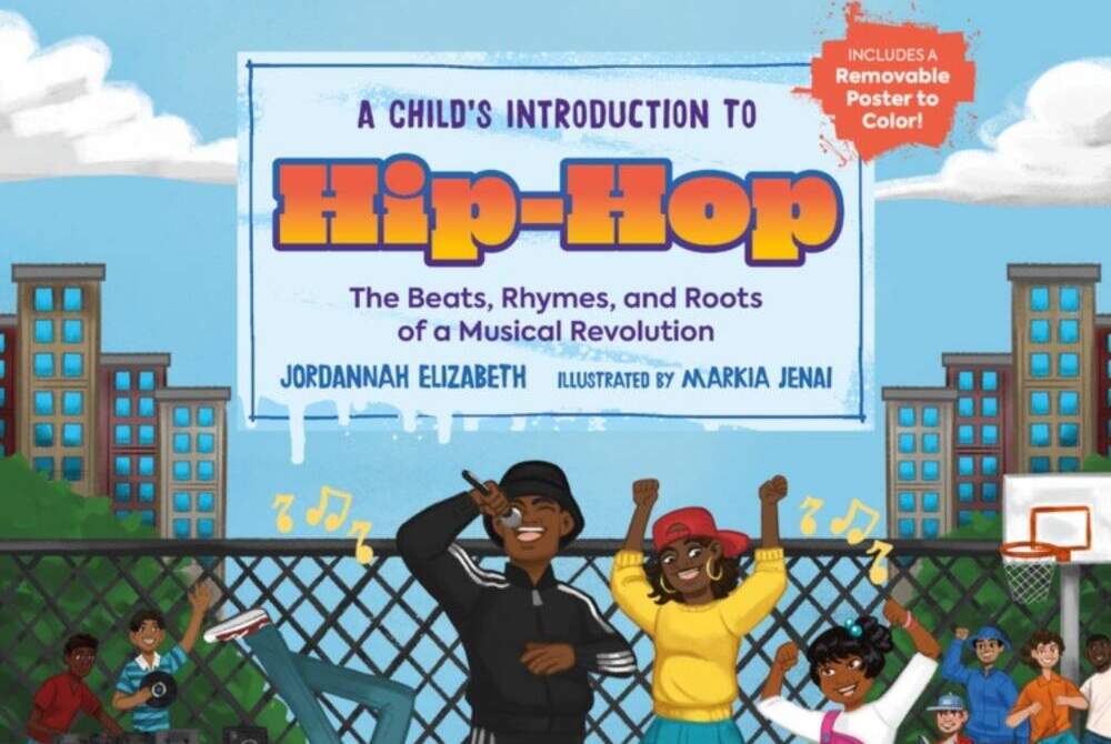 'A Child's Introduction to Hip-Hop' teaches kids the rich cultural ...